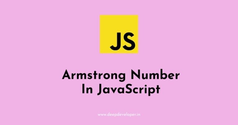 Armstrong Number In Javascript Deepdeveloper